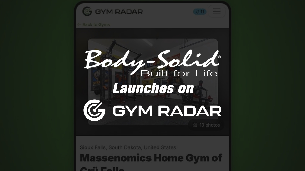 Body-Solid Launches on Gym Radar – Body-Solid, Inc (Blog)